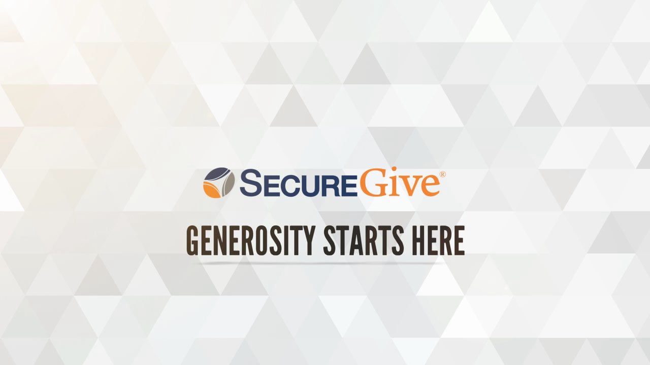 SecureGive - Generosity Starts Here on Vimeo