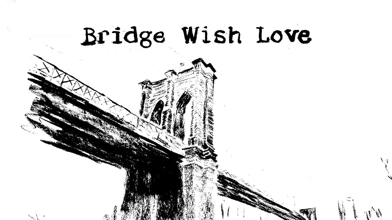 Bridge Wish Love - Teaser on Vimeo
