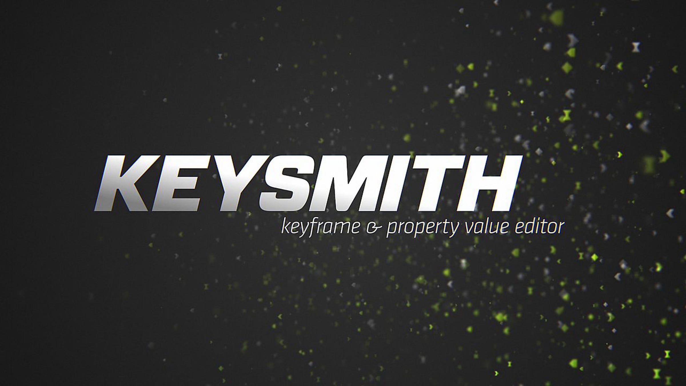 Keysmith Tutorial