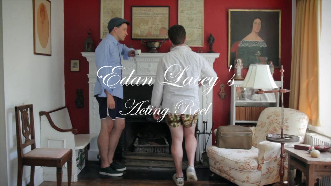 Edan Lacey's Acting Reel on Vimeo
