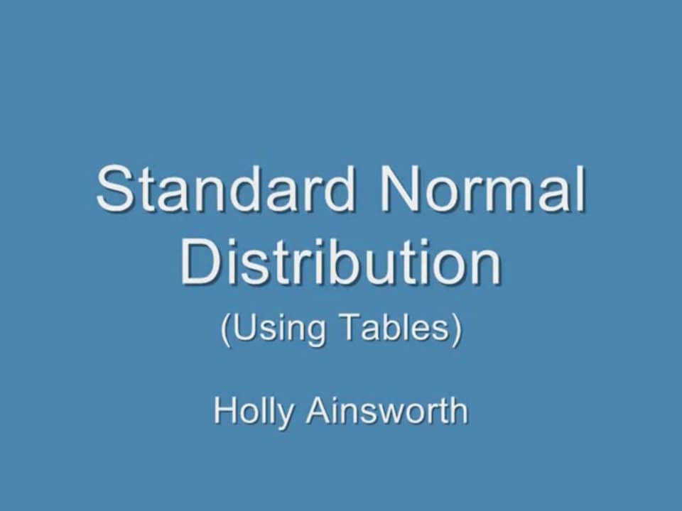 Standard normal distribution (using tables) on Vimeo