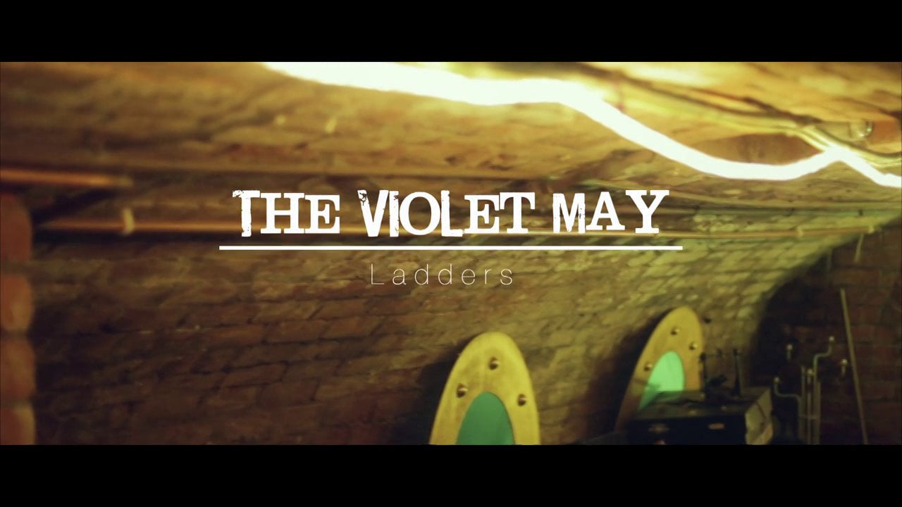 The Violet May - Ladders on Vimeo