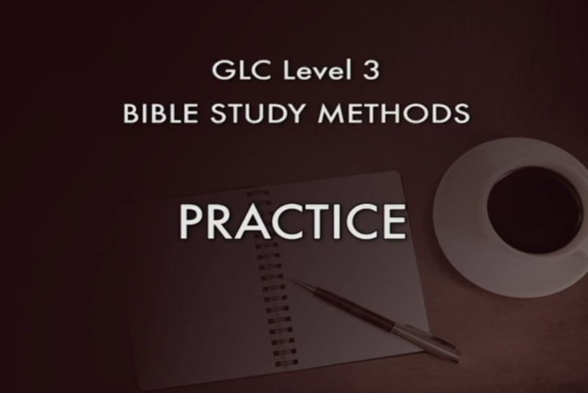 Bible Study Methods 1 – GLC
