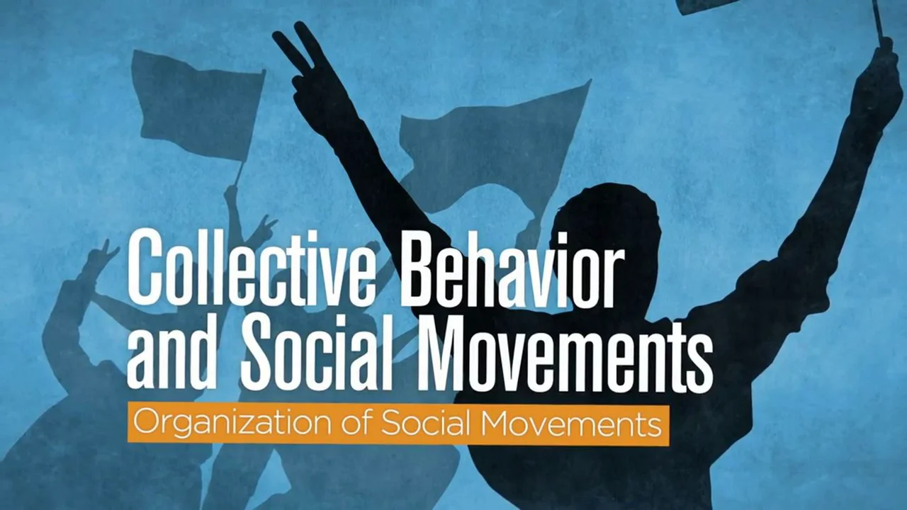 Introduction to Sociology - Collective Behavior and Social Movements