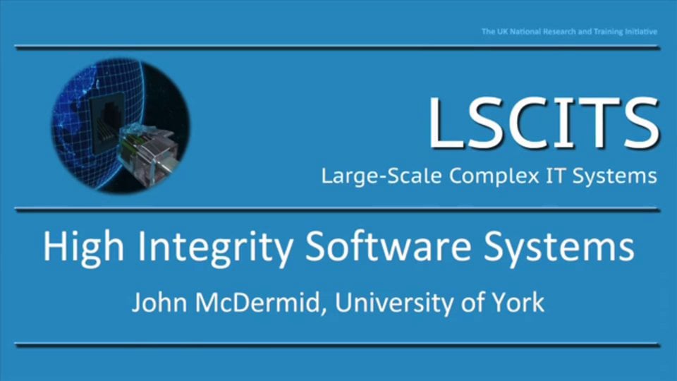 McDermid - High Integrity Software Systems on Vimeo