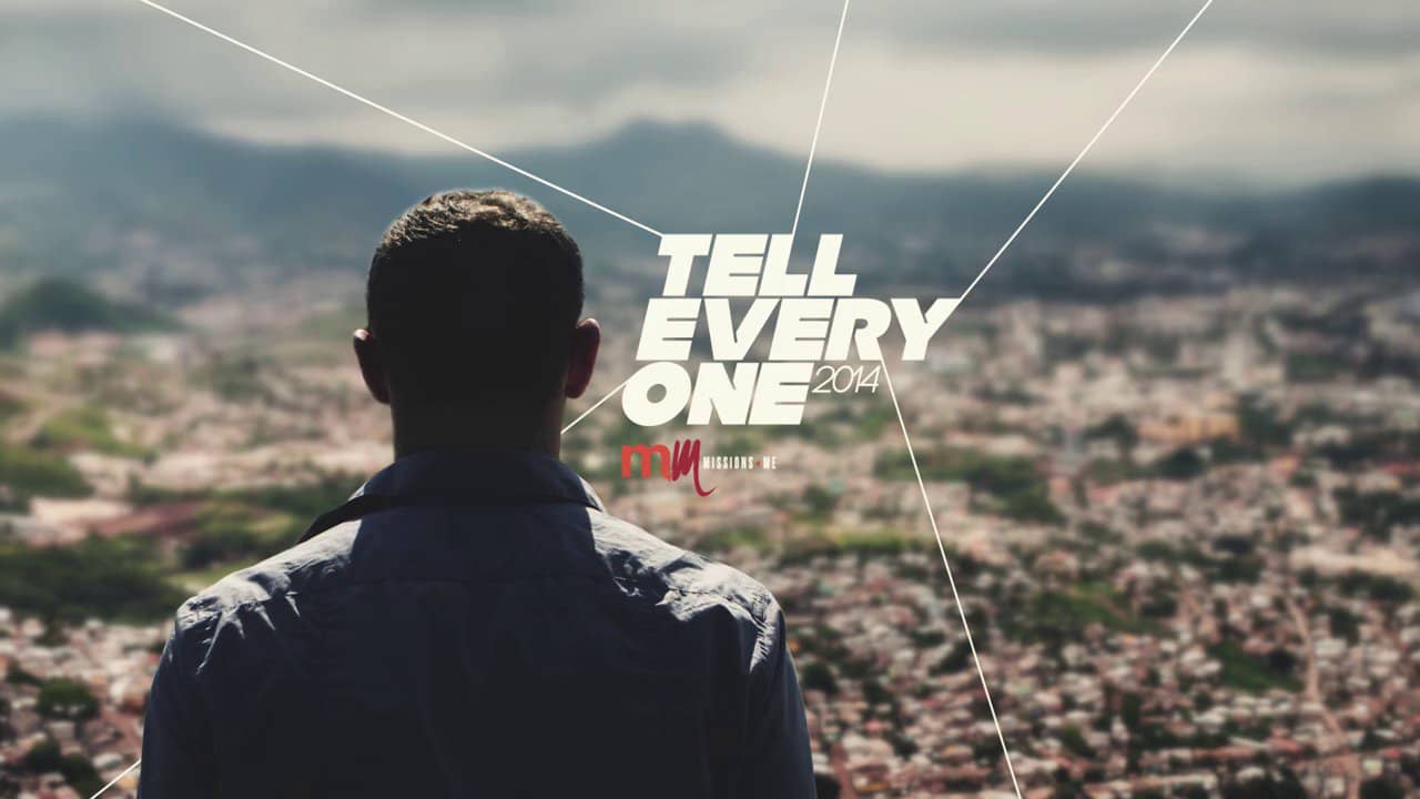 2014 Missions.Me // Tell Everyone. on Vimeo