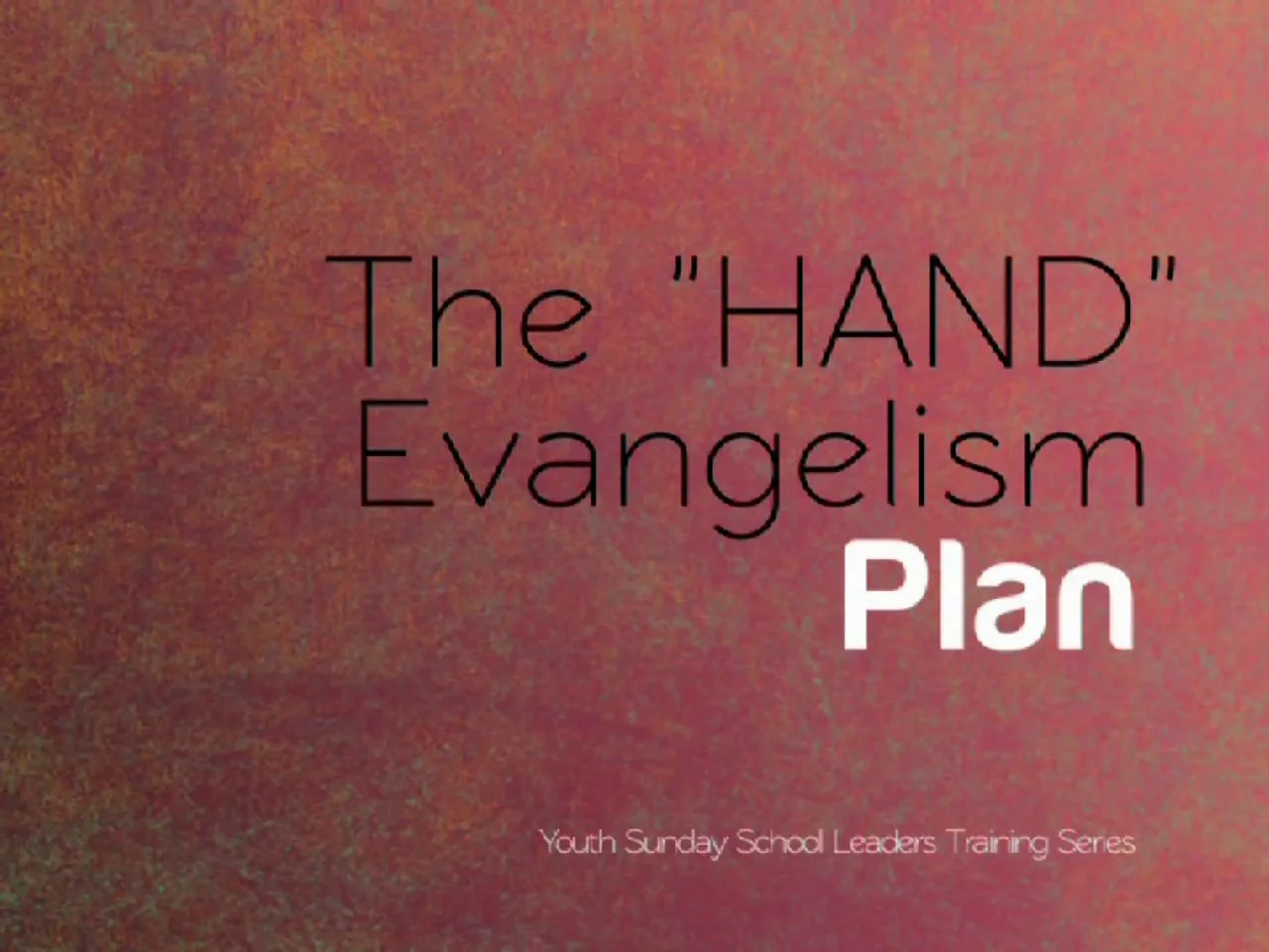 The "HAND" Evangelism Plan on Vimeo