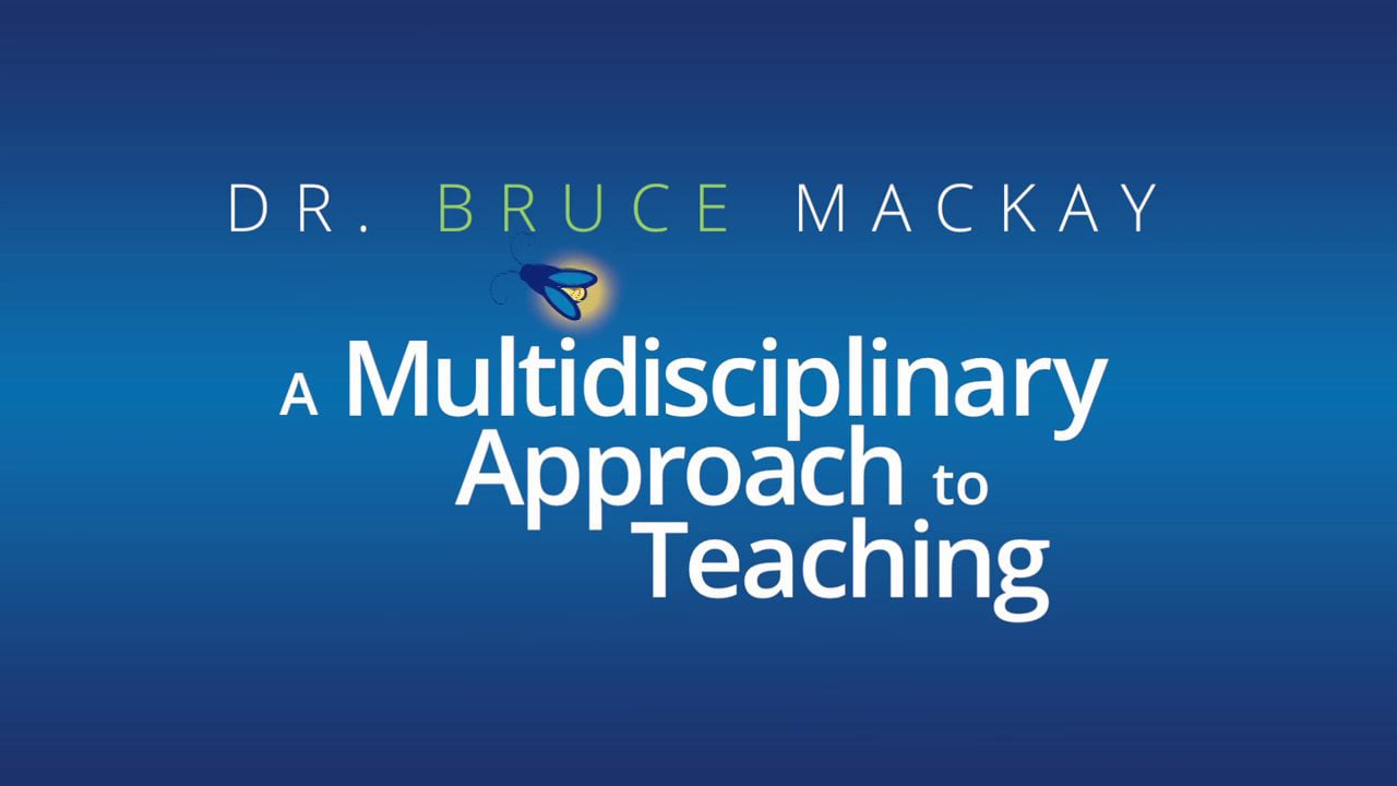 Profiles in Teaching Excellence - Dr. Bruce MacKay: A Multidisciplinary ...