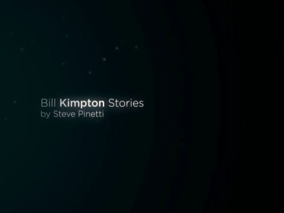 Bill Kimpton Stories - 8:59 - StevePinetti on Vimeo