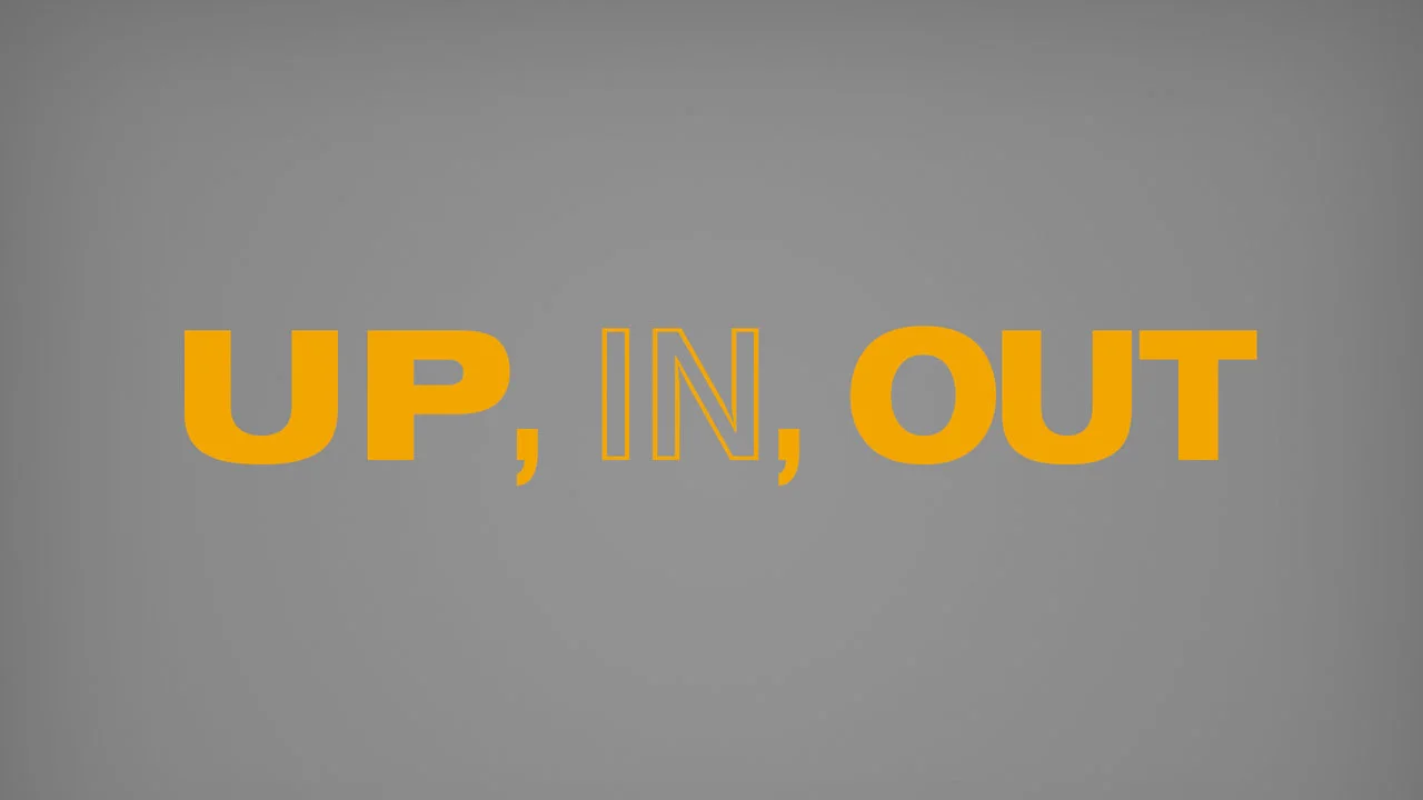 Up, In, Out on Vimeo