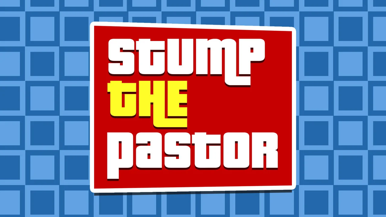 Stump the Pastor: Week 1 on Vimeo