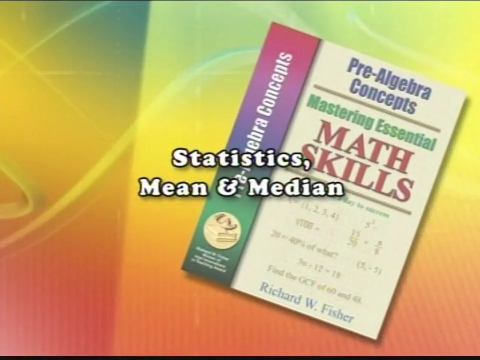 Library #3 Pre-Algebra - 44. PreAlgebra Concepts: Statistics, Mean, and ...