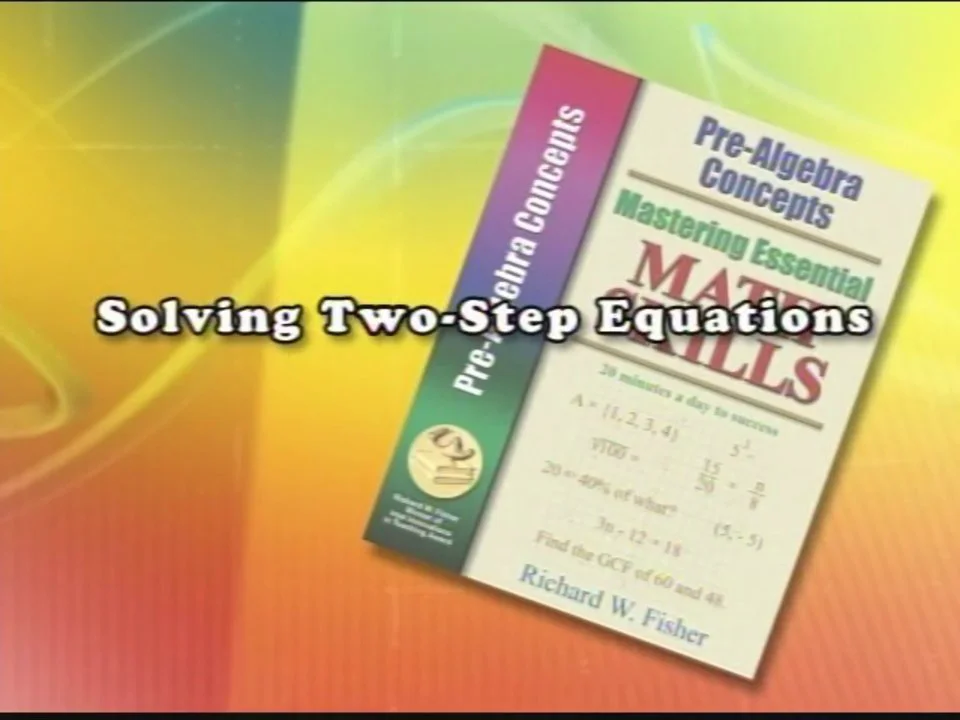 Library #3 Pre-Algebra - 35. PreAlgebra Concepts: Solving Two-Step ...