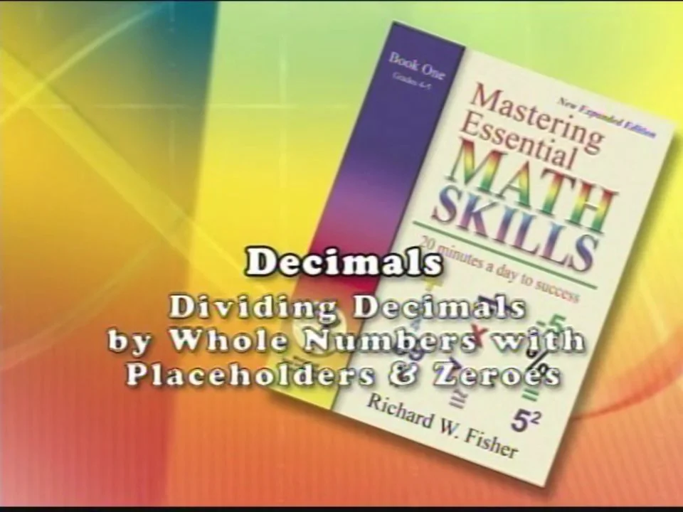 Mastering Essential Math Skills Book 1 Decimals - 30.Book 1, Dividing ... Mastering Essential Math Skills Book 1 Decimals - 30.Book 1, Dividing ...
