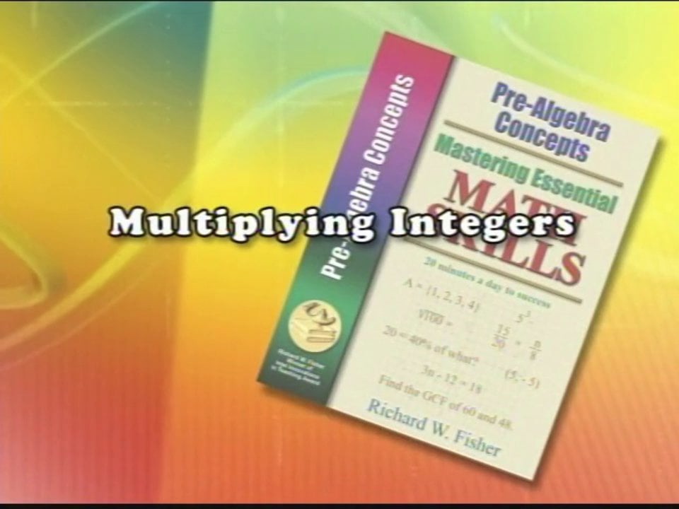 Library #3 Pre-Algebra - 5.PreAlgebra Concepts: Multiplying Integers ...