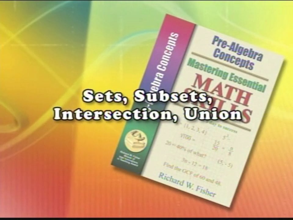 Library #3 Pre-Algebra - 2.PreAlgebra Concepts: Sets, Subsets ...