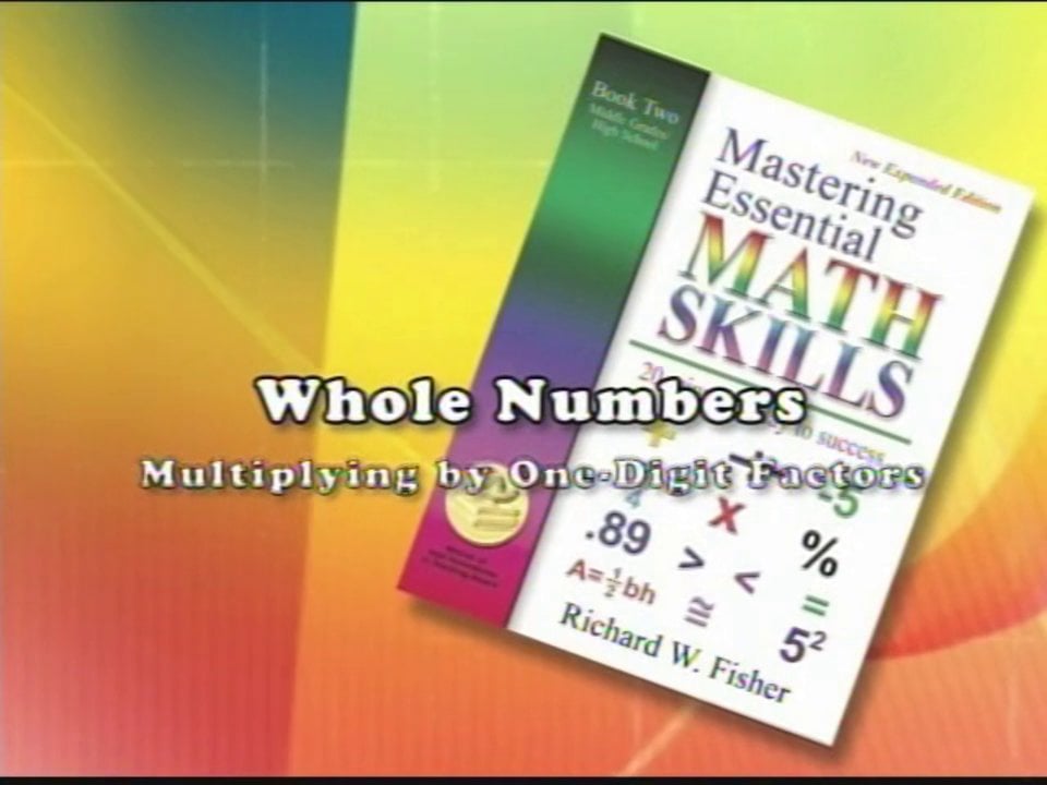 Mastering Essential Math Book 2 Whole Numbers - 4.Book 2 Whole Numbers: Multiplying by One Digit ...