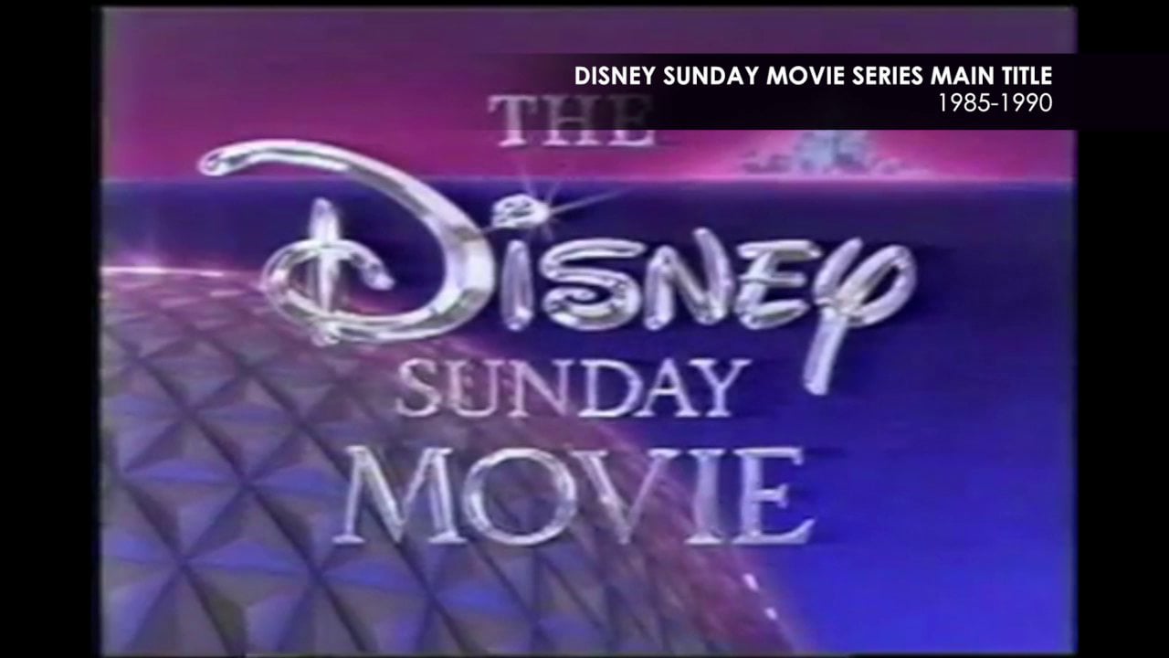 Disney Sunday Movie, Series Main Title, 1985 – 1990 seasons 3 fixed on ...