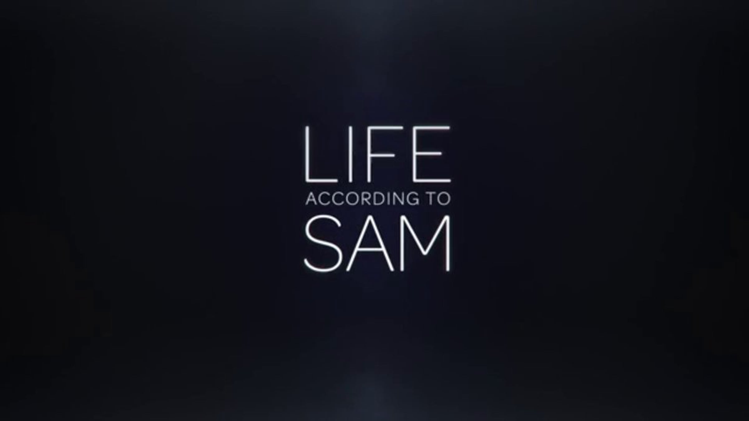 Life According To Sam - Trailer