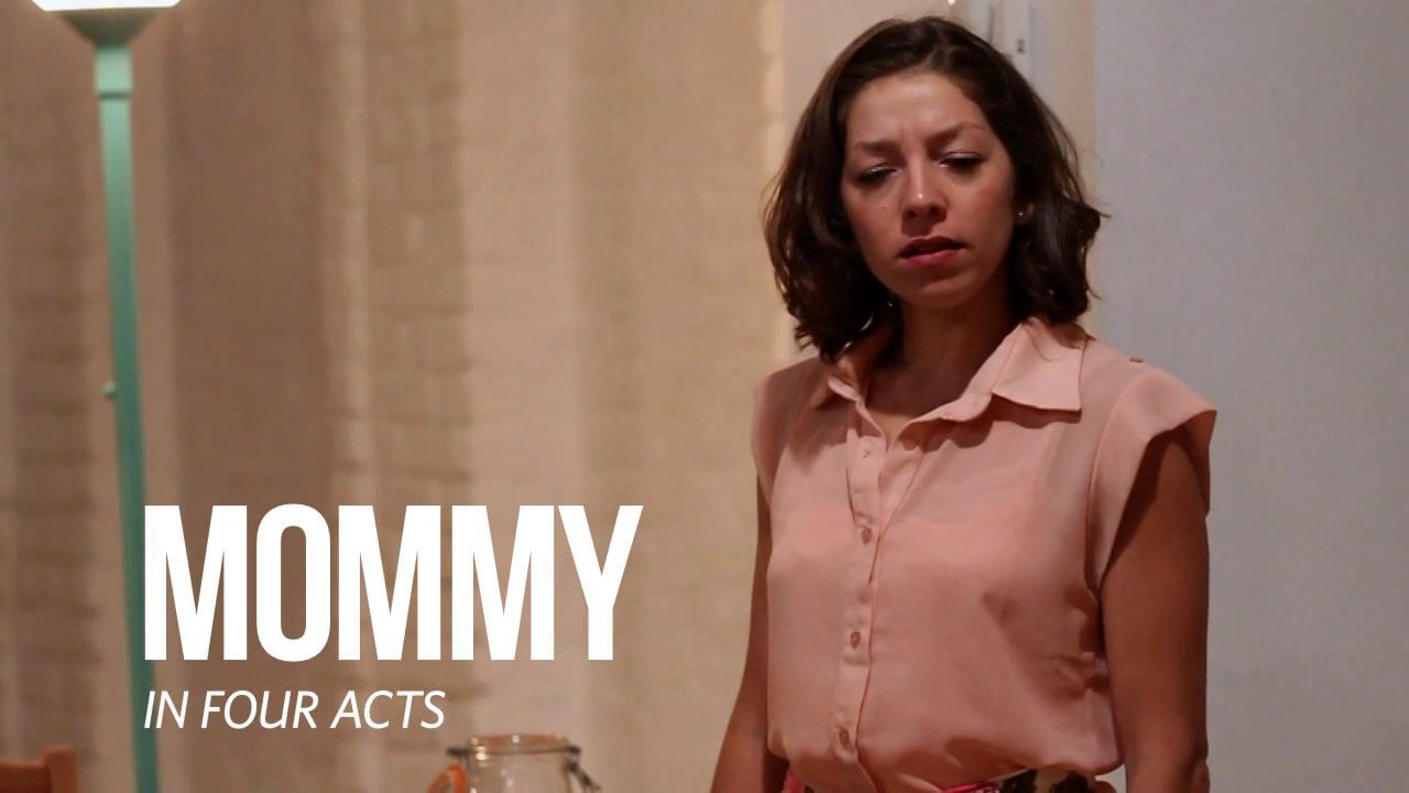 MOMMY: in 4 Acts Promo on Vimeo