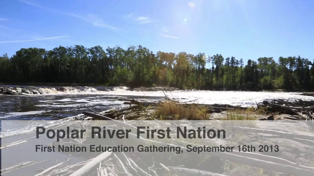Poplar River, First Nation Education Gathering on Vimeo