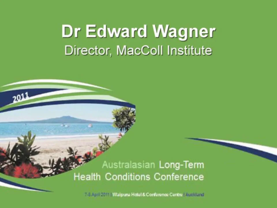 Dr Ed Wagner - Better care for chronically ill people on Vimeo