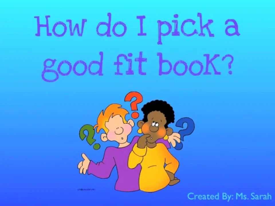How to Pick a Good Fit Book!