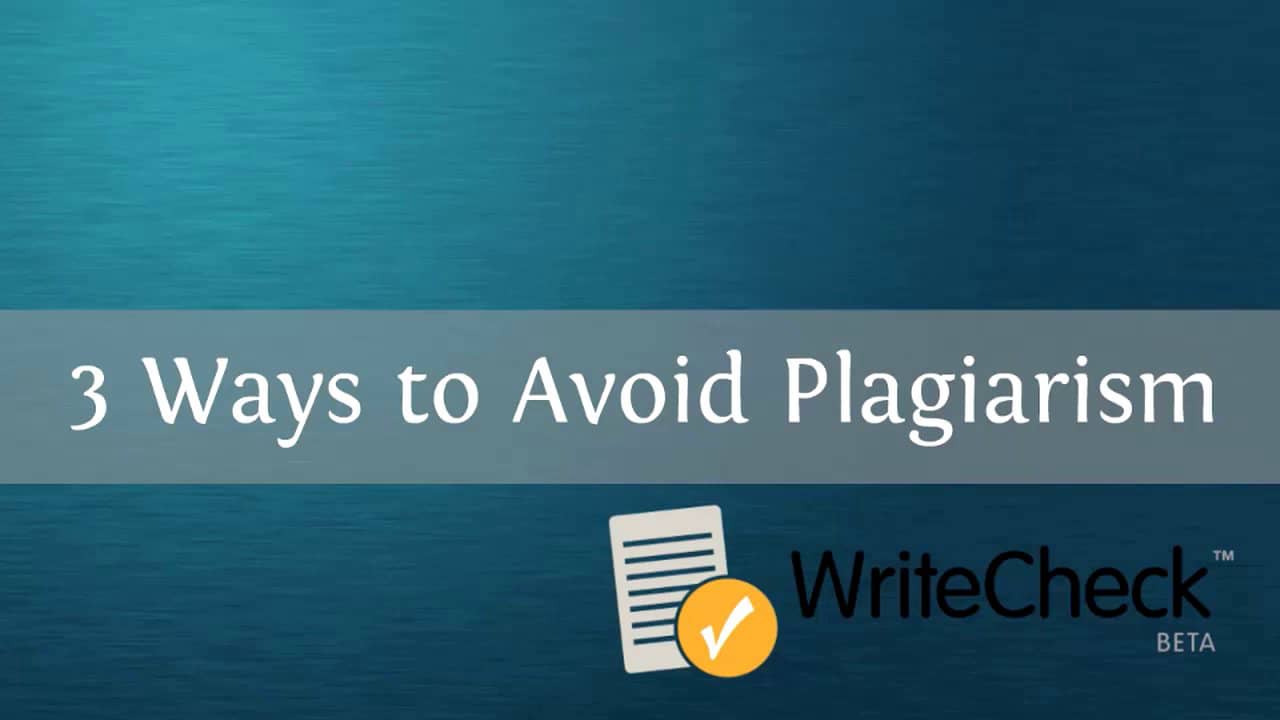 How to Avoid Plagiarism | 3 Ways | WriteCheck on Vimeo