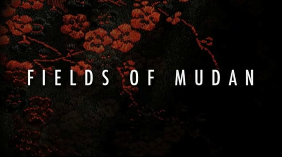 "Fields of Mudan" Trailer on Vimeo