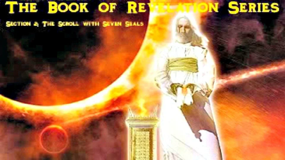 The Book of Revelation Video Series, Section 2: The Scroll with Seven ...