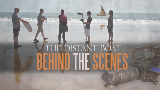 The Distant Boat - Behind the Scenes on Vimeo