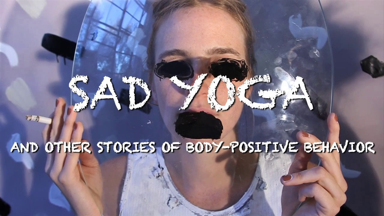 Sad Yoga and Other Stories of Body- Positive Behavior on Vimeo