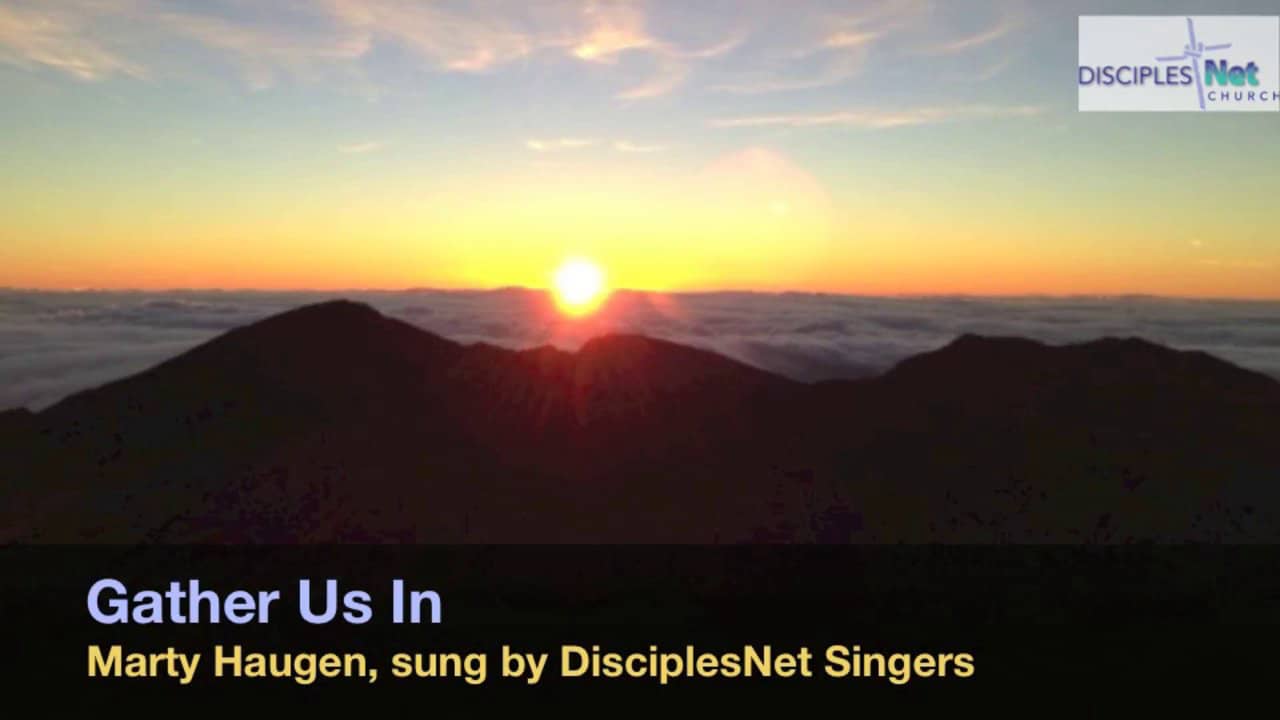 Gather Us In, worship in song. on Vimeo