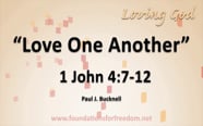 1 John 4 7 12 Love One Another On Vimeo