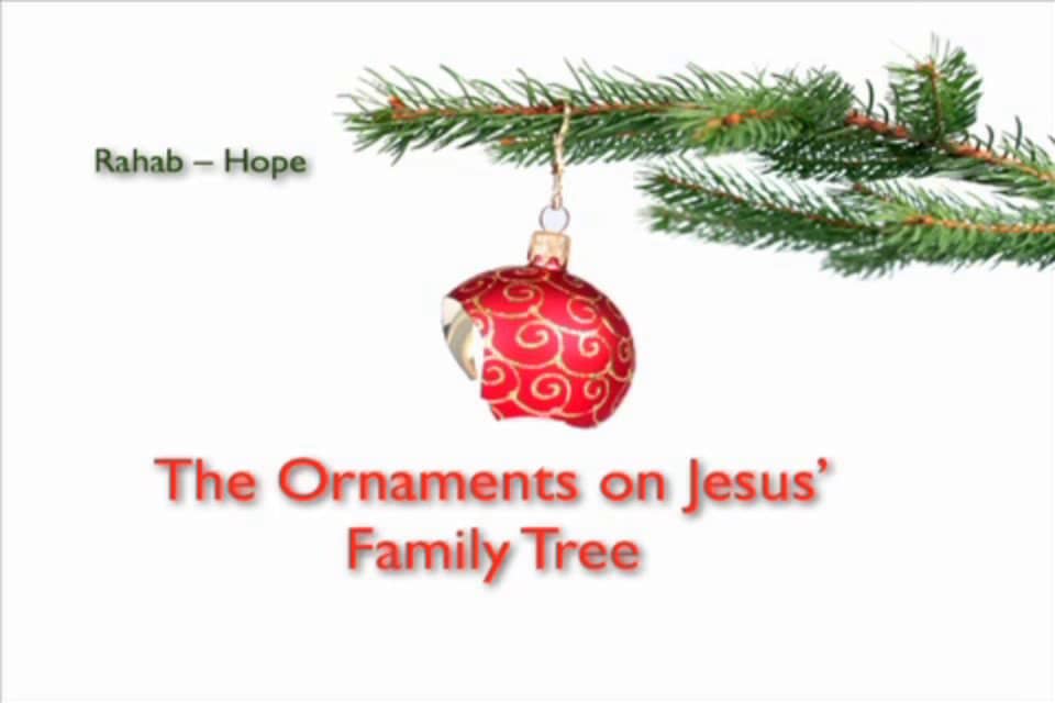 The Ornaments on Jesus' Family Tree: Rahab - Gerry Michalski on Vimeo