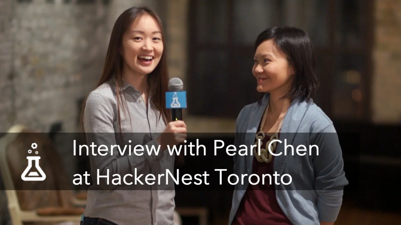 Interview with Pearl Chen at HackerNest Toronto