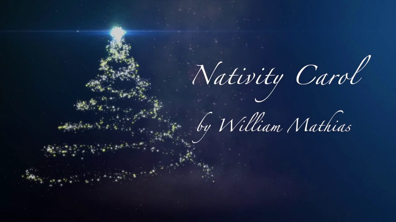 Nativity Carol, by William Mathias