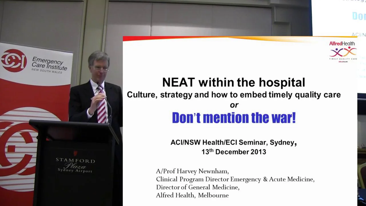 NEAT within the hospital. Culture , strategy, quality. Harvey Newnham ...