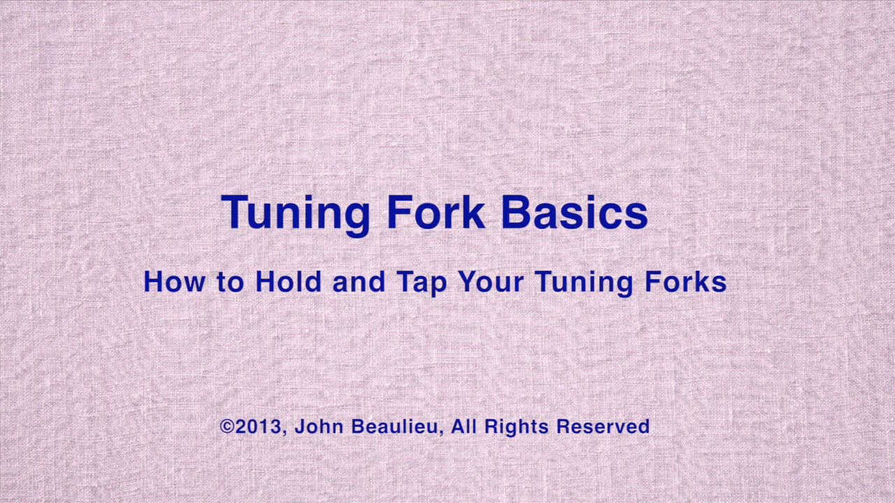 How To Hold and Tap Your Tuning Forks on Vimeo