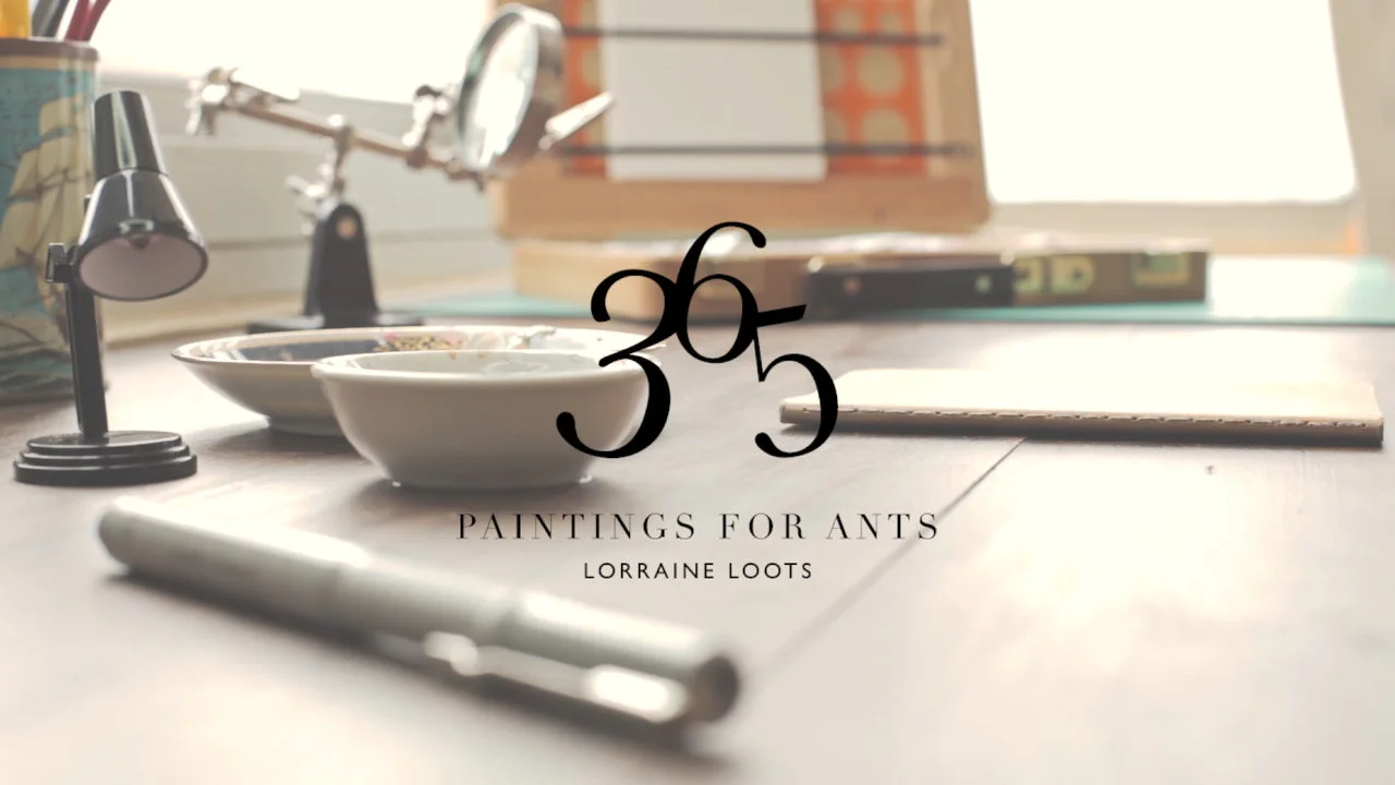 365 Paintings for Ants with Lorraine Loots