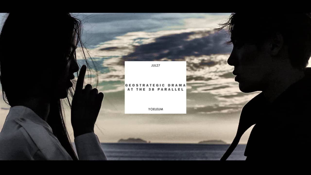GEOSTRATEGIC DRAMA AT THE 38 PARALLEL // YOELEUM on Vimeo