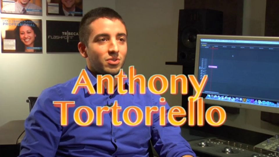 Tribeca Flashpoint: Focus Post-Production Editors | Anthony Tortoriello ...