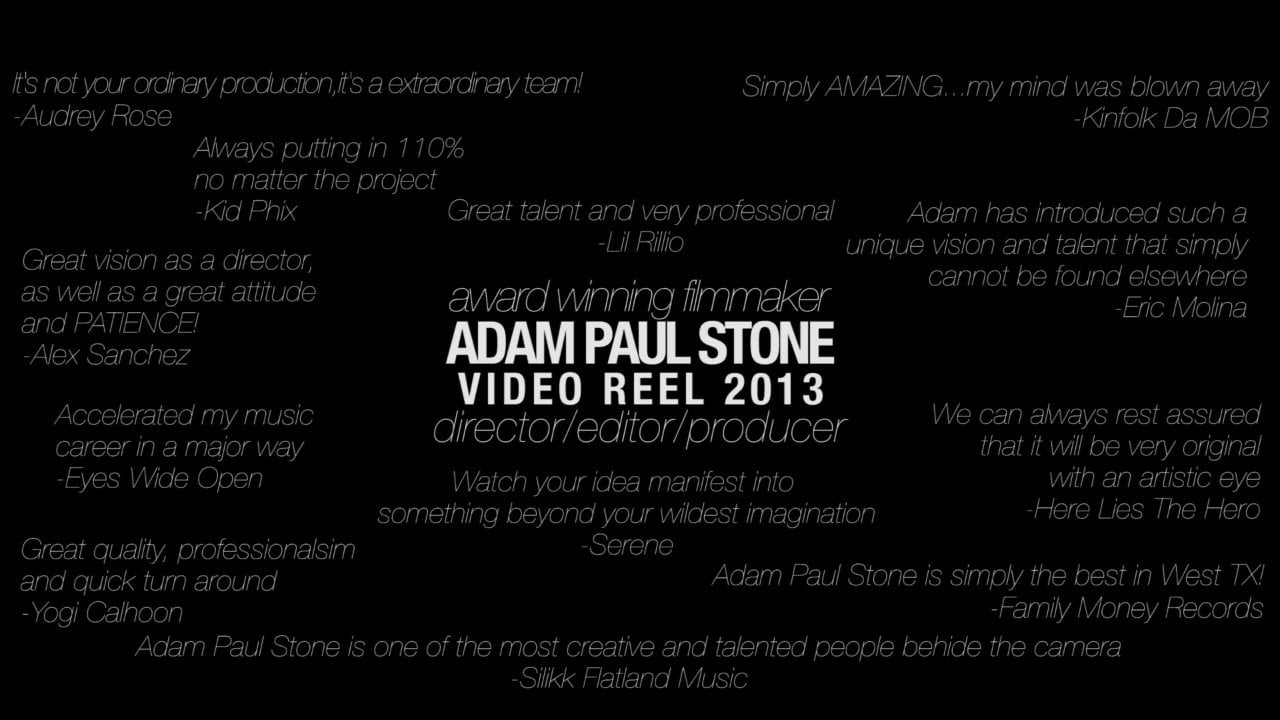 Adam Paul Stone's Video Reel 2013 on Vimeo