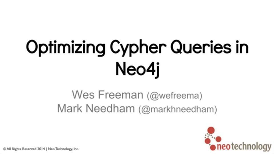 0123 - Optimizing Cypher Queries in Neo4j on Vimeo