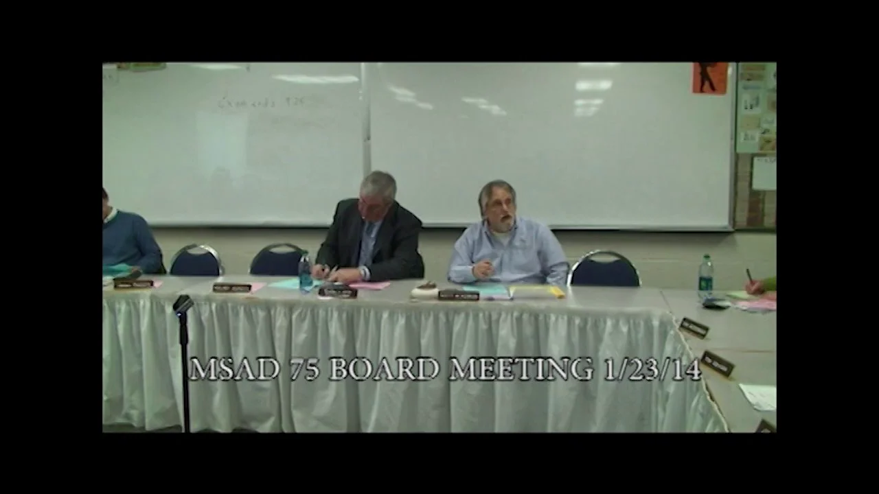 EDU msad 75 Board Meeting 23 Jan 14 on Vimeo
