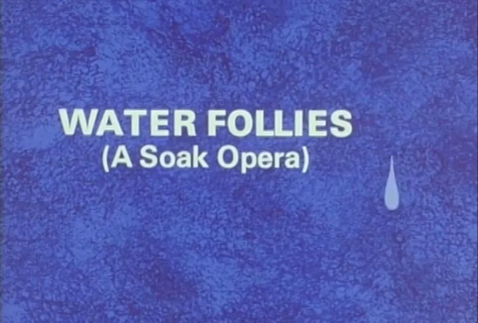 Water Follies - A Soak Opera