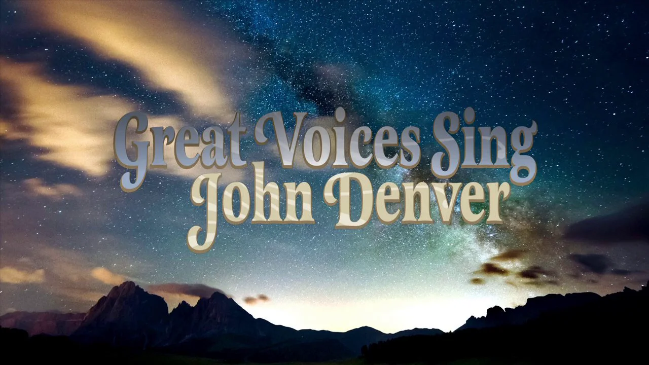 Great Voices Sing John Denver - Official Trailer on Vimeo