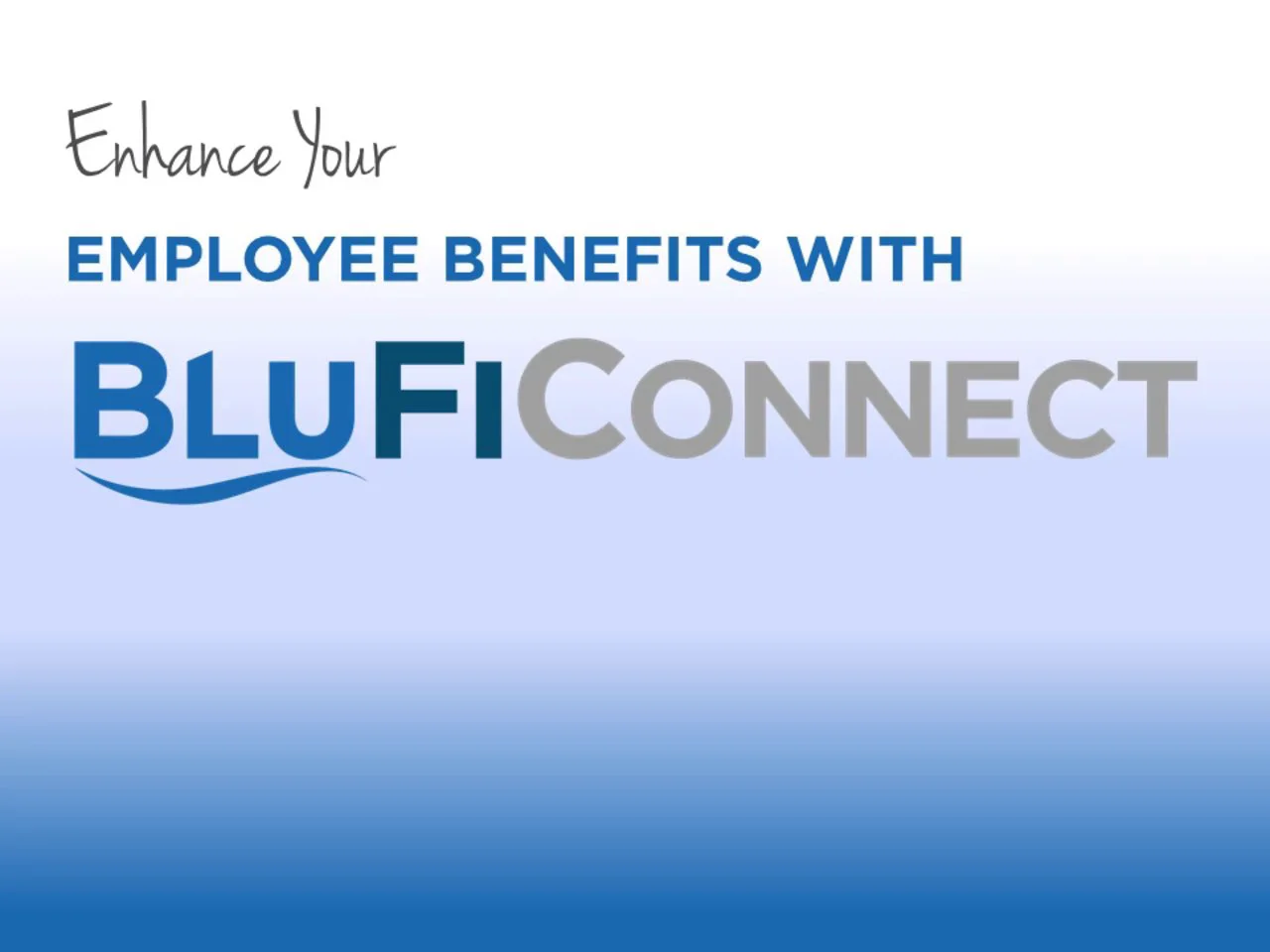 Enhance Your Employee Benefits with BluFi Connect on Vimeo