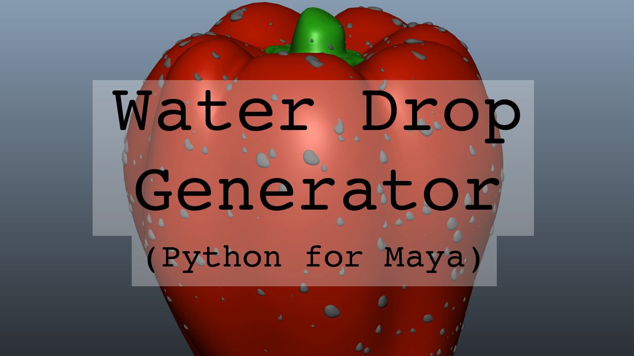 Maya waterdrop generator script (Python) on Vimeo