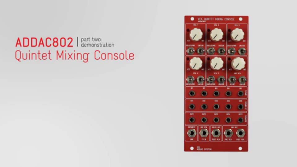 ADDAC802 VCA Quintet Mixing Console - Part 2 on Vimeo